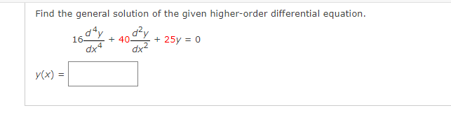 Solved Find the general solution of the given higher-order | Chegg.com