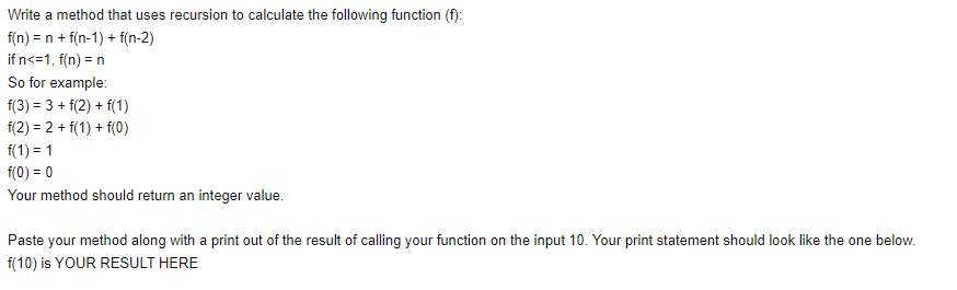 Solved Write a method that uses recursion to calculate the | Chegg.com