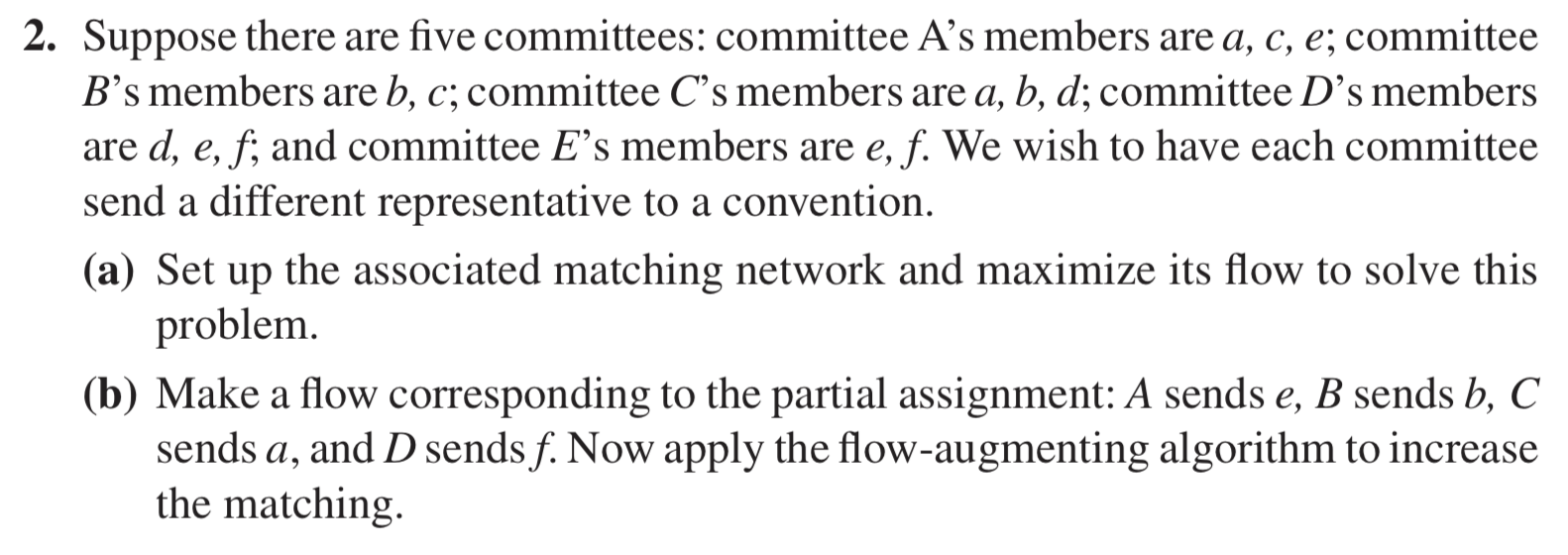Solved 2. Suppose there are five committees: committee A's | Chegg.com