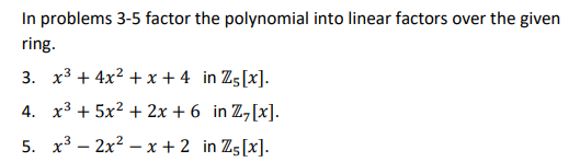 Solved In problems 3-5 factor the polynomial into linear | Chegg.com