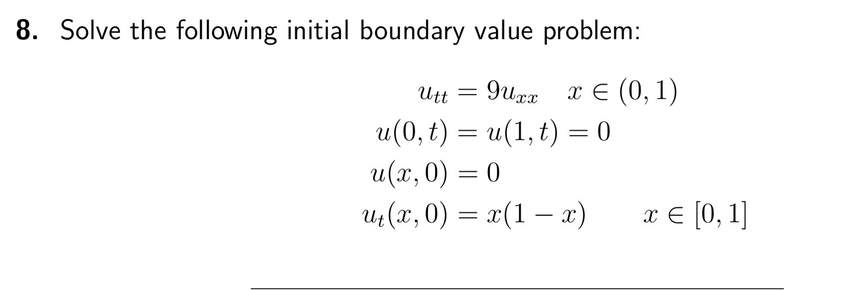 Solved 8. Solve the following initial boundary value | Chegg.com