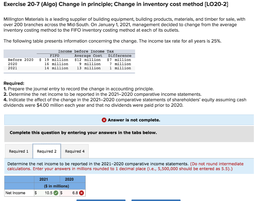 Exercise 20-7 (Algo) Change in principle; Change in | Chegg.com
