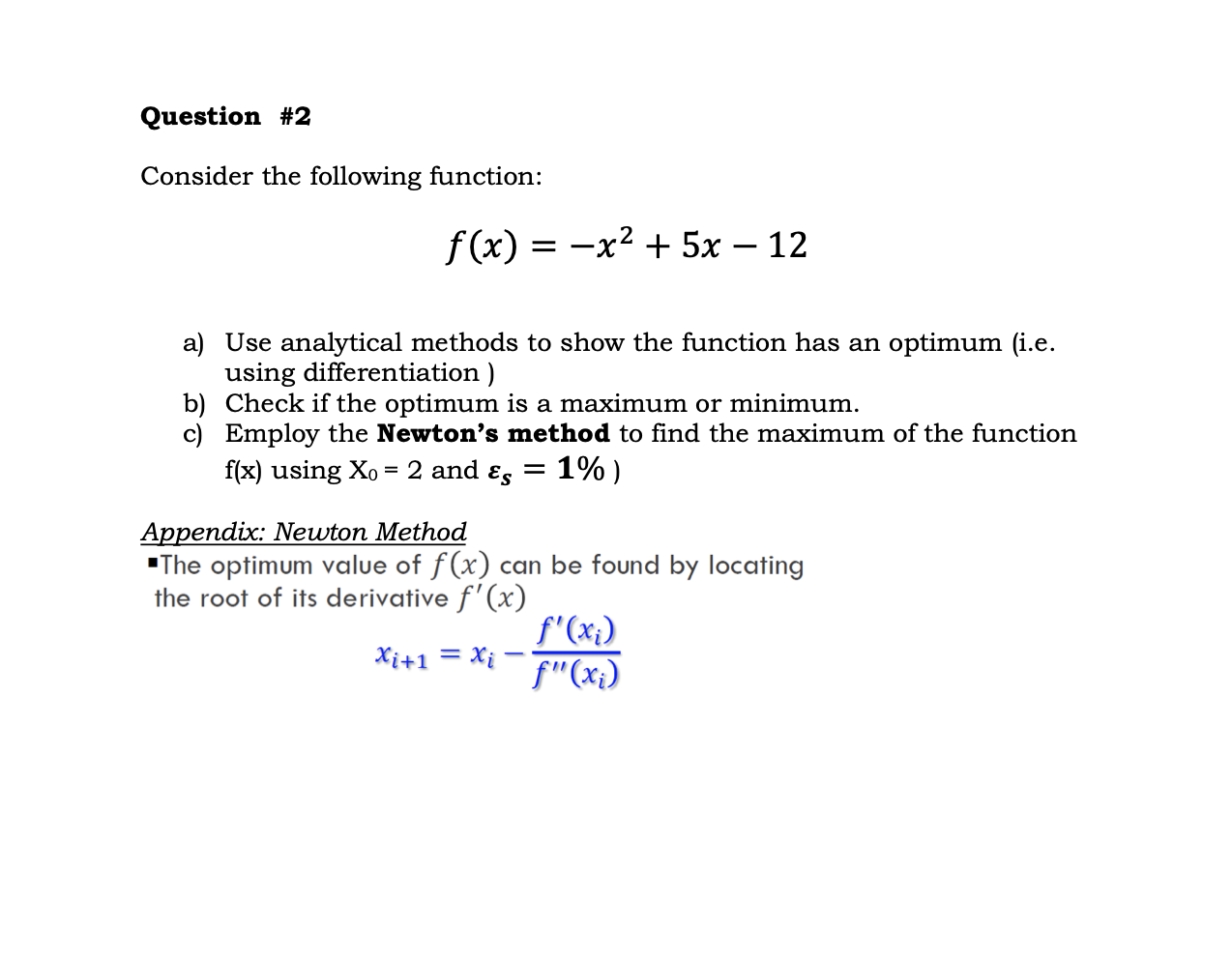 Solved Consider the following function: f(x)=−x2+5x−12 a) | Chegg.com
