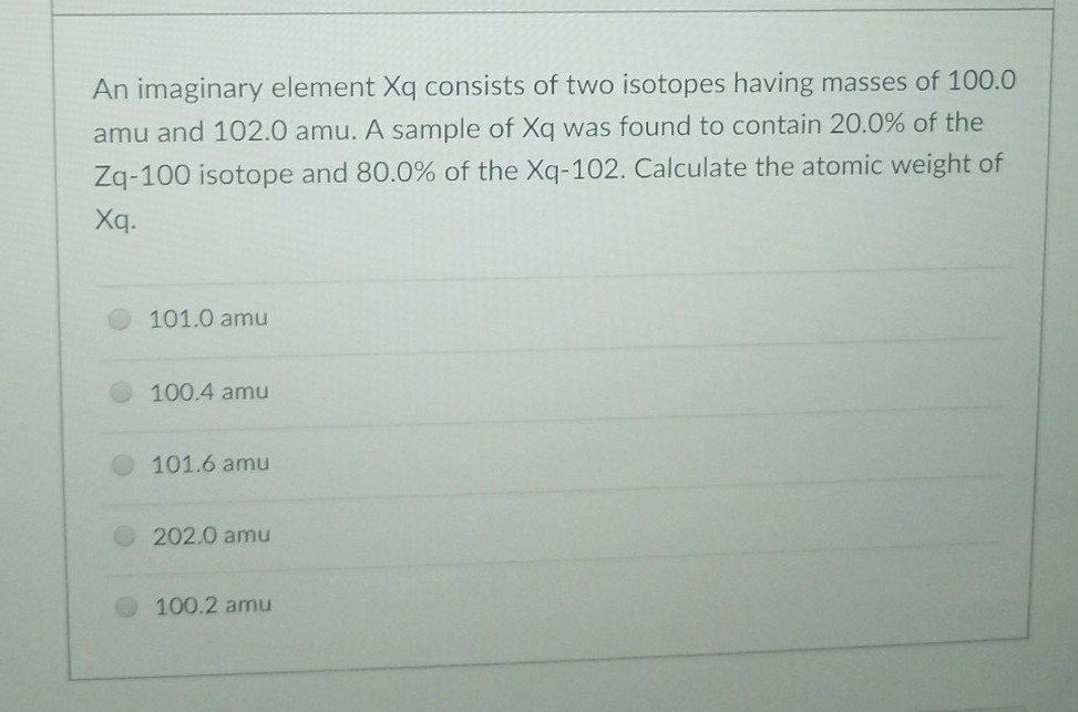Solved An imaginary element Xq consists of two isotopes | Chegg.com