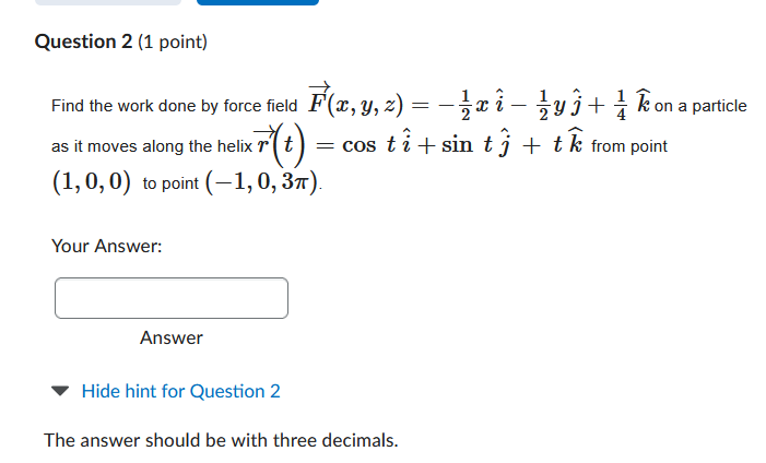 Solved Find the work done by force field | Chegg.com