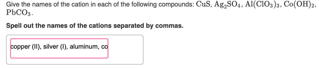 Solved Give the names of the cation in each of the following | Chegg.com