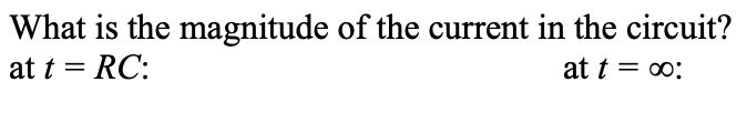 Solved Figure 1. A basic R-C circuit.What is the magnitude | Chegg.com