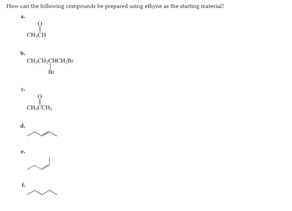 Solved How can the following compounds be prepared using | Chegg.com