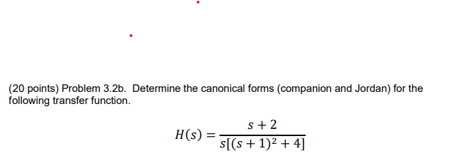 Solved (20 points) Problem 3.2b. Determine the canonical | Chegg.com