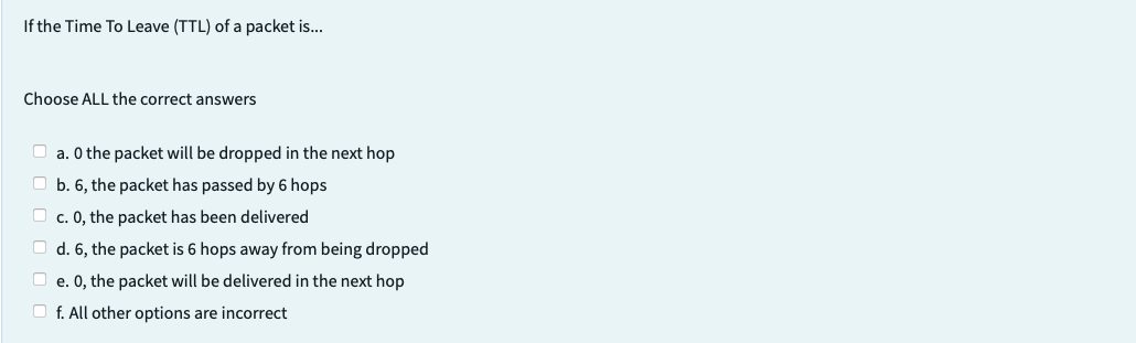 Solved If the Time To Leave (TTL) of a packet is... Choose | Chegg.com