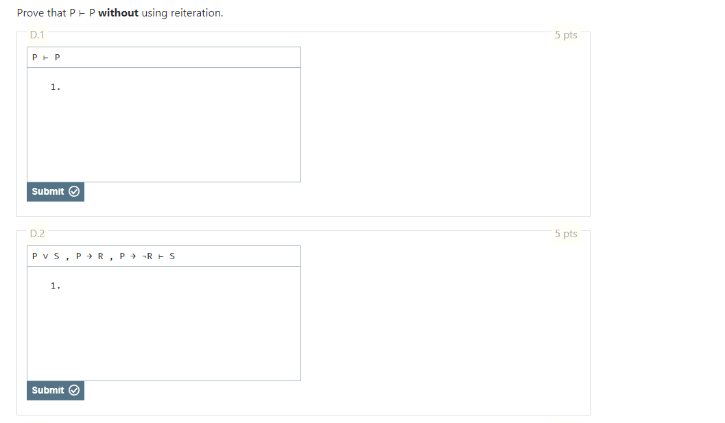 Solved Prove that P⊢P without using reiteration. | Chegg.com