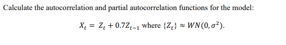 Solved Calculate the autocorrelation and partial | Chegg.com