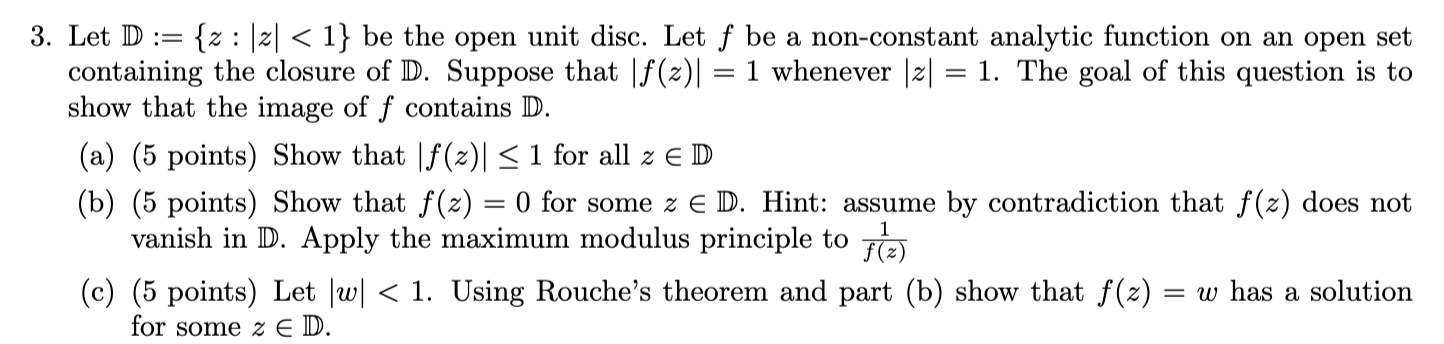 Solved 3. Let D:={z:∣z∣