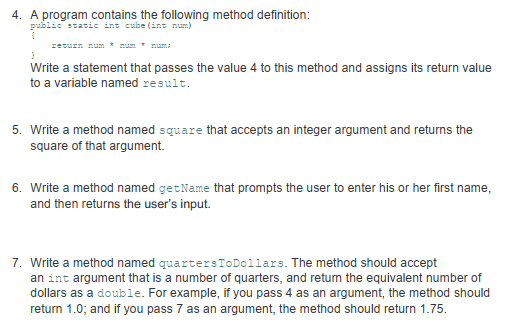 Solved 4. A program contains the following method | Chegg.com