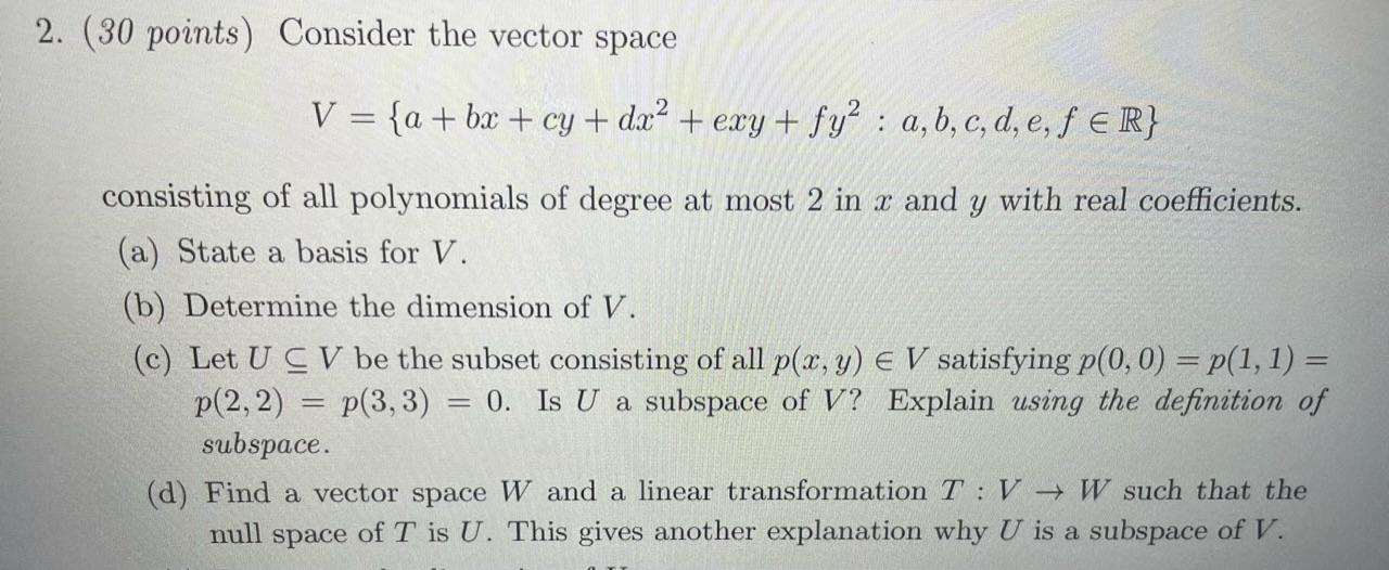 Solved 2. (30 points) Consider the vector space | Chegg.com