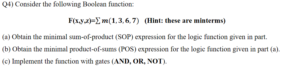 Solved Q4) Consider the following Boolean function: | Chegg.com