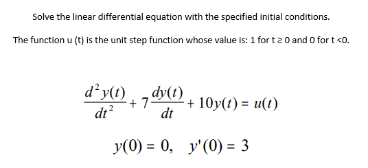 Solved Solve the linear differential equation with the | Chegg.com