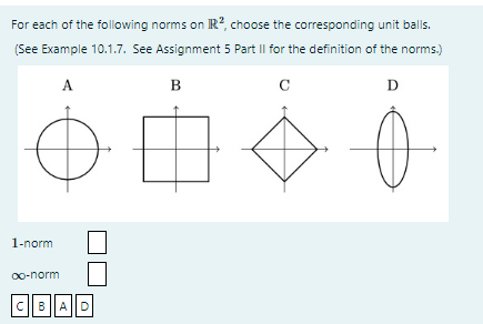 Solved For each of the following norms on R2, choose the | Chegg.com