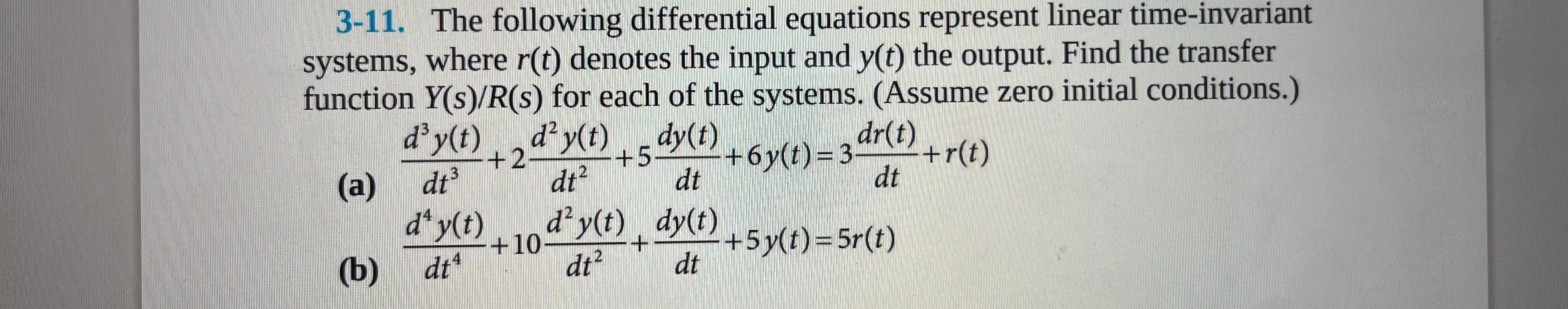 Solved 3-11. The following differential equations represent | Chegg.com