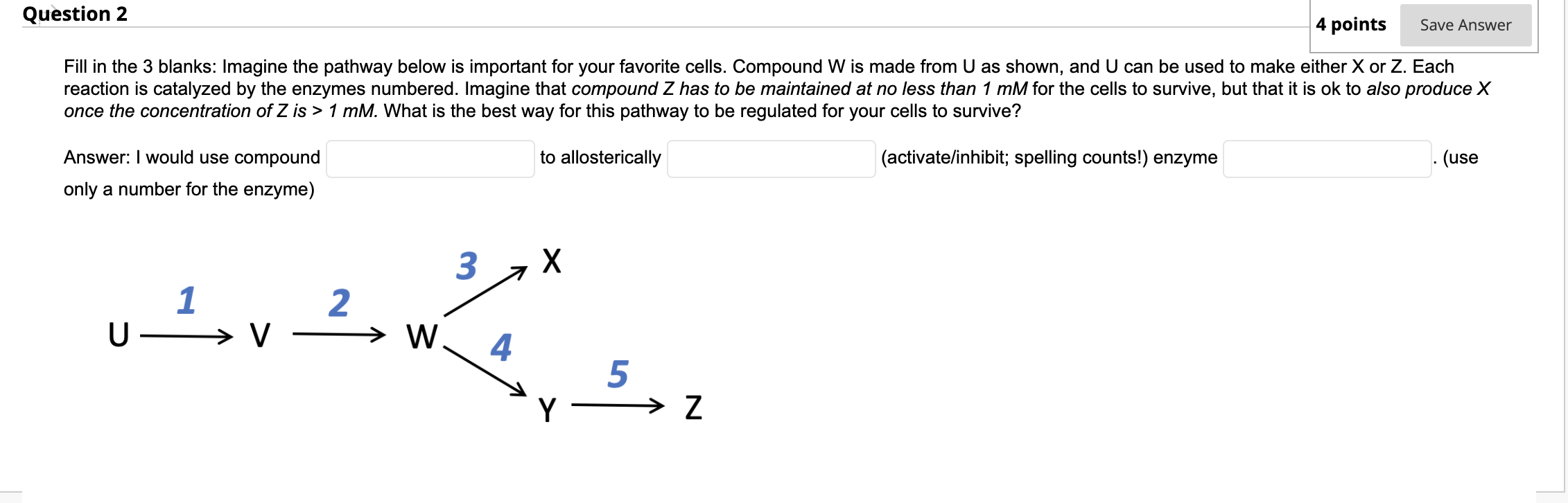 Solved Fill in the 3 blanks: Imagine the pathway below is | Chegg.com