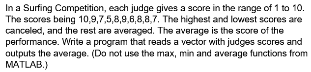 Solved In a Surfing Competition, each judge gives a score in | Chegg.com