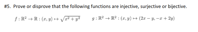 Solved 5. Prove or disprove that the following functions are | Chegg.com