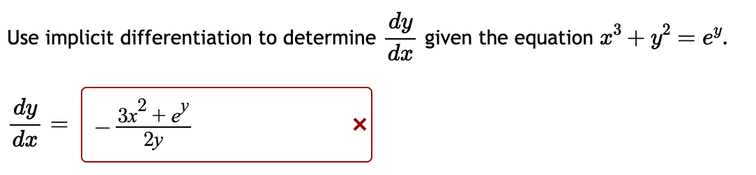 Solved Use implicit differentiation to determine dxdy given | Chegg.com