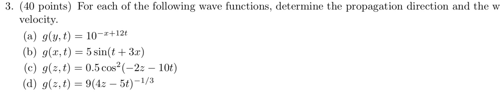 Solved 3. (40 points) For each of the following wave | Chegg.com Solved 3. (40 points) For each of the following wave | Chegg.com
