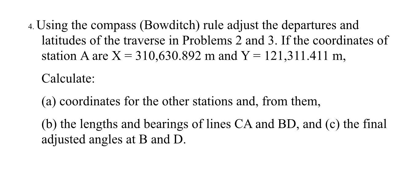 4. Using the compass (Bowditch) rule adjust the | Chegg.com