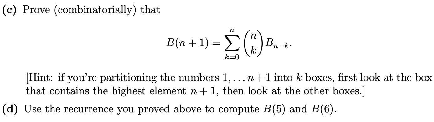 Solved 3 Let B(n) be the number of ways to partition the | Chegg.com
