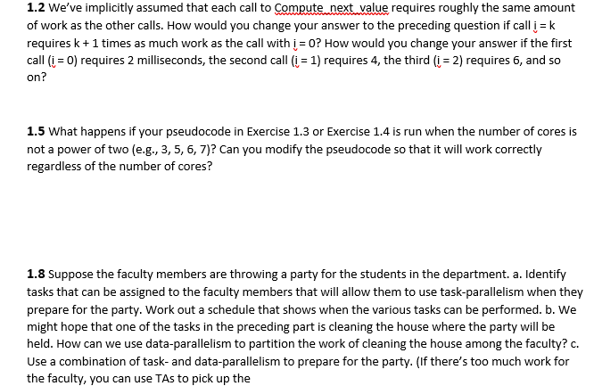 1.2 We've implicitly assumed that each call to | Chegg.com