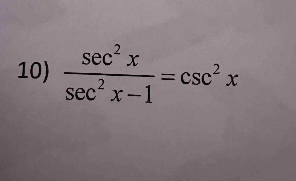 Solved sec? X 10) 2 = CSO х ? sec? x-1 2 - Formulas and | Chegg.com