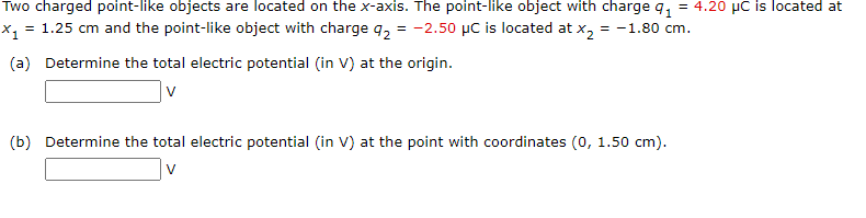 Solved X1 Two charged point-like objects are located on the | Chegg.com