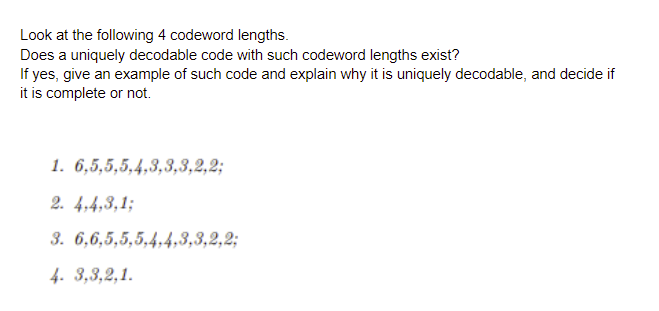 Solved Look At The Following 4 Codeword Lengths Does A