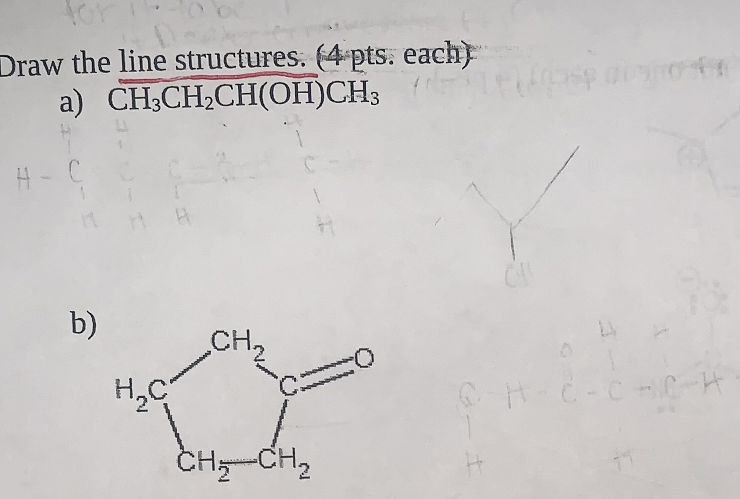 Solved Draw the line structures. ( 4 pts. each) a) | Chegg.com