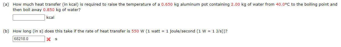 Solved (a) ﻿How much heat transfer (in kcal ) ﻿is required | Chegg.com