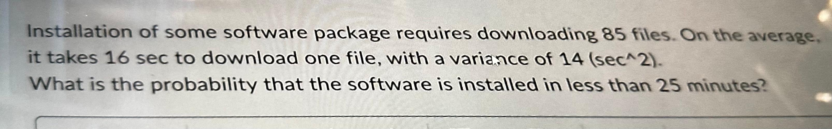 Solved Installation of some software package requires | Chegg.com