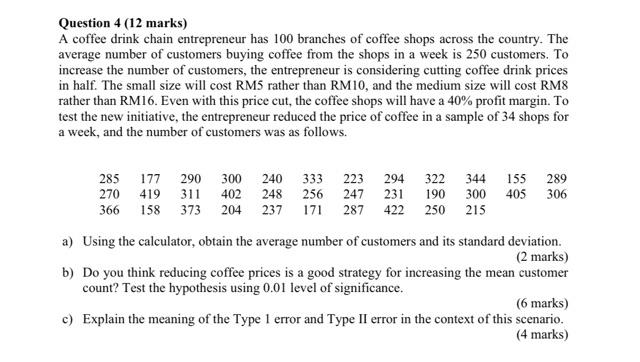 Solved Question 4 (12 marks) A coffee drink chain | Chegg.com