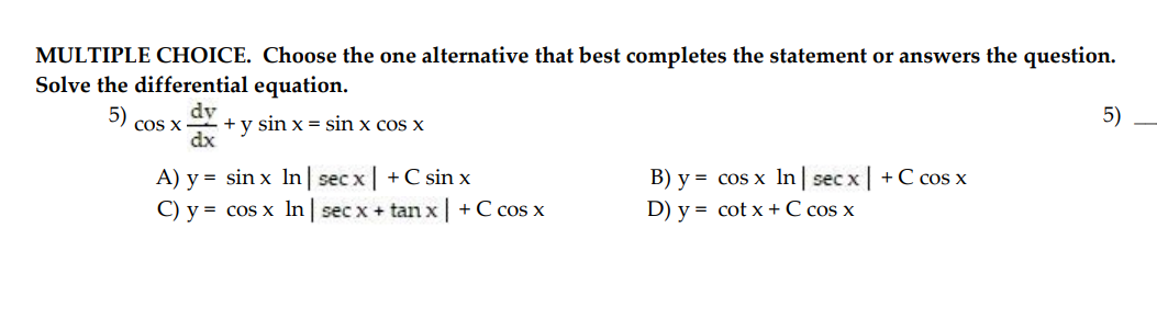 Solved COS X MULTIPLE CHOICE. Choose the one alternative | Chegg.com