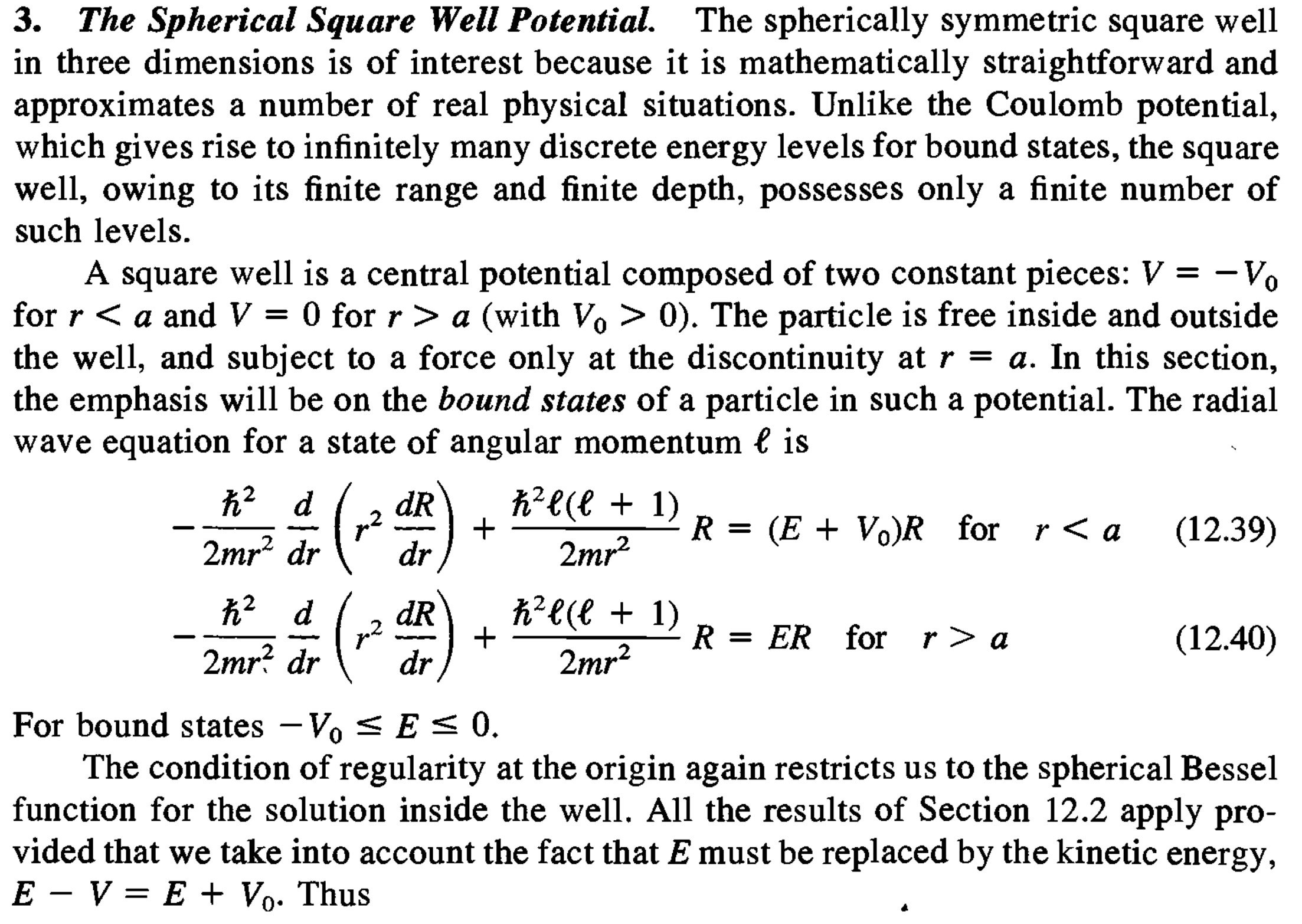 Solved The Spherical Square Well Potential. The spherically | Chegg.com