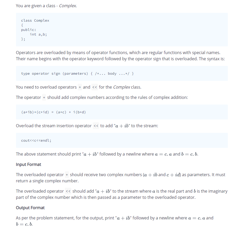 Solved You are given a class - Complex. class Complex { | Chegg.com
