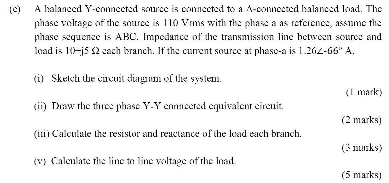 Solved (c) A balanced Y-connected source is connected to a | Chegg.com