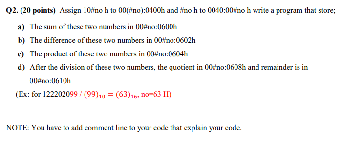 Solved Q2. (20 ﻿points) ﻿Assign 10#no h to 00(#no):0400h and | Chegg.com