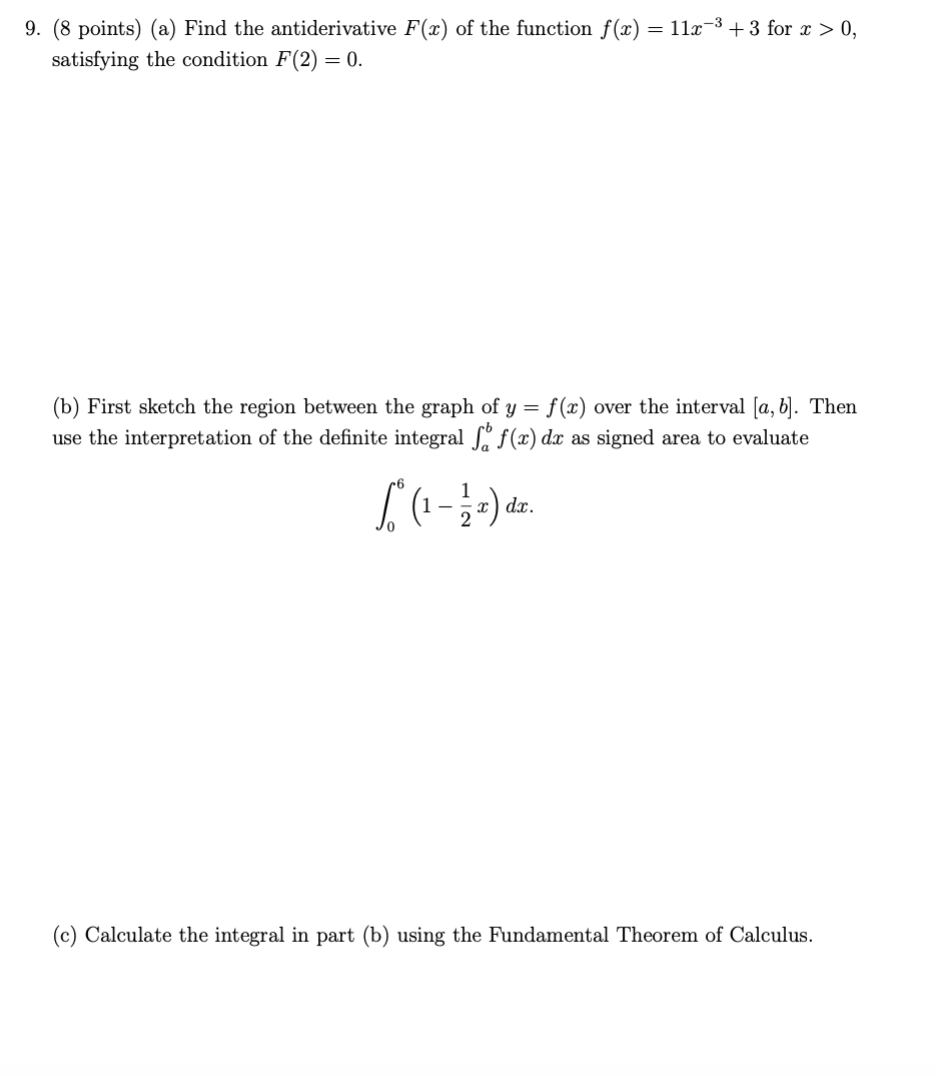 Solved 9. (8 points) (a) Find the antiderivative F(L) of the | Chegg.com
