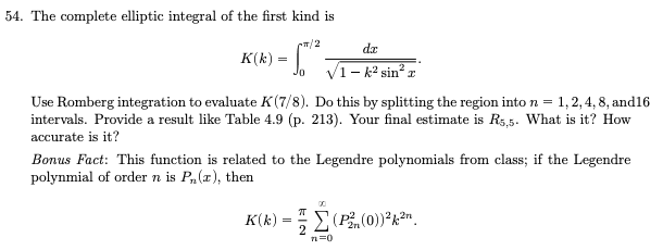 Solved 54. The complete elliptic integral of the first kind | Chegg.com
