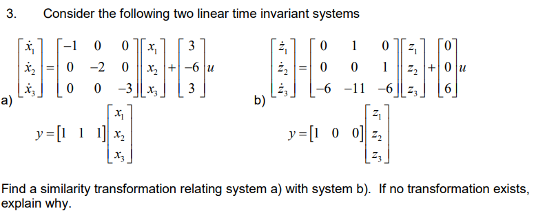 Solved 3. Consider the following two linear time invariant | Chegg.com
