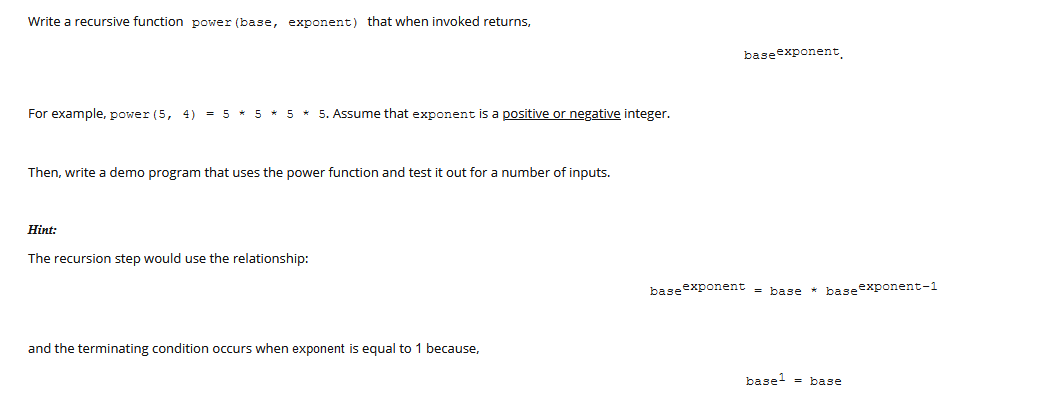 Solved Write a recursive function power (base, exponent) | Chegg.com