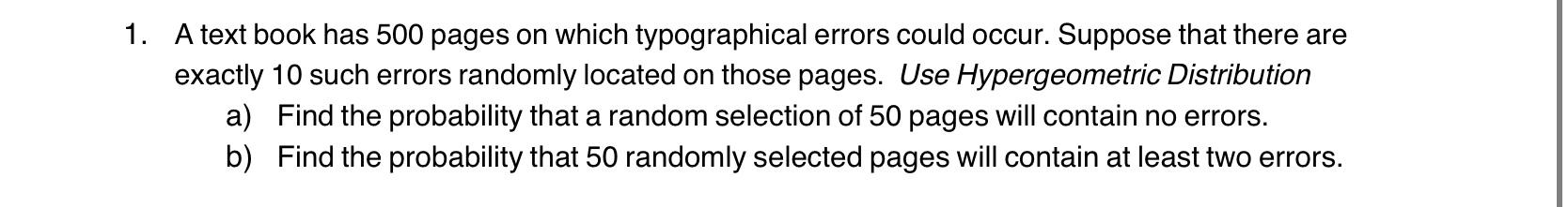 Solved 1. A text book has 500 pages on which typographical | Chegg.com