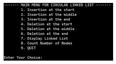 Solved MAIN MENU FOR CIRCULAR LINKED LIST 1. Insertion at | Chegg.com