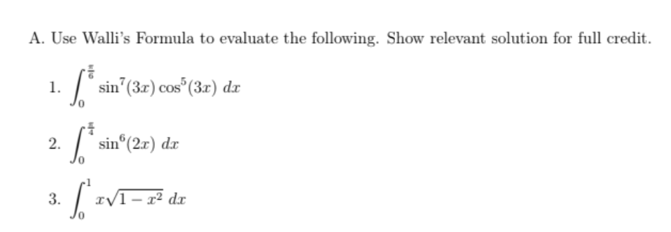 Solved A. Use Walli's Formula to evaluate the following. | Chegg.com